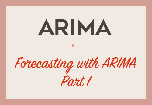 Forecasting With Arima Part I Datascience